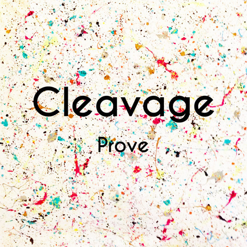Cleavage - Prove
