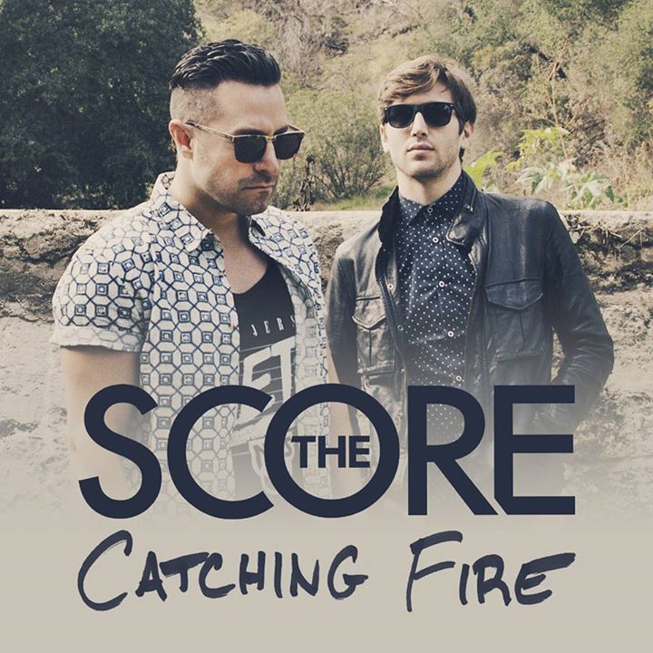 The Score - Catching Fire