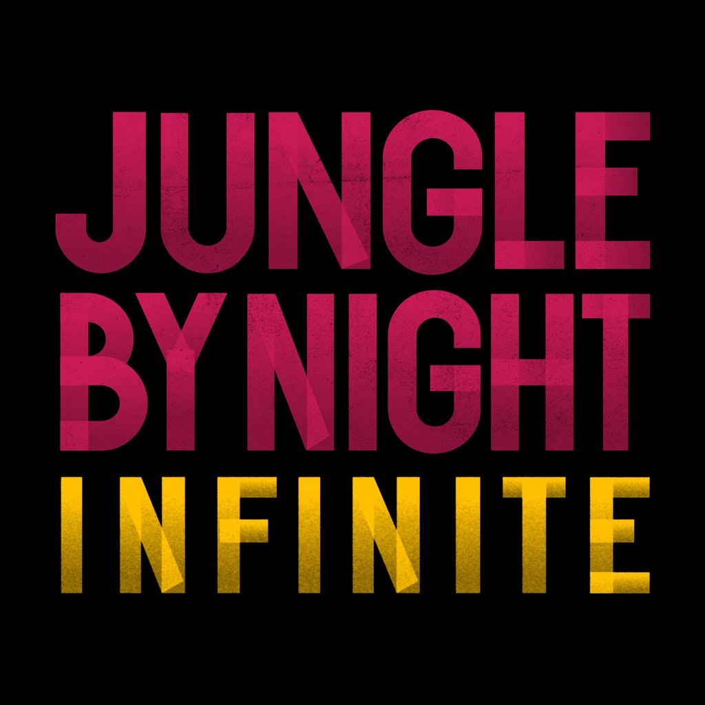 Jungle By Night - Infinite
